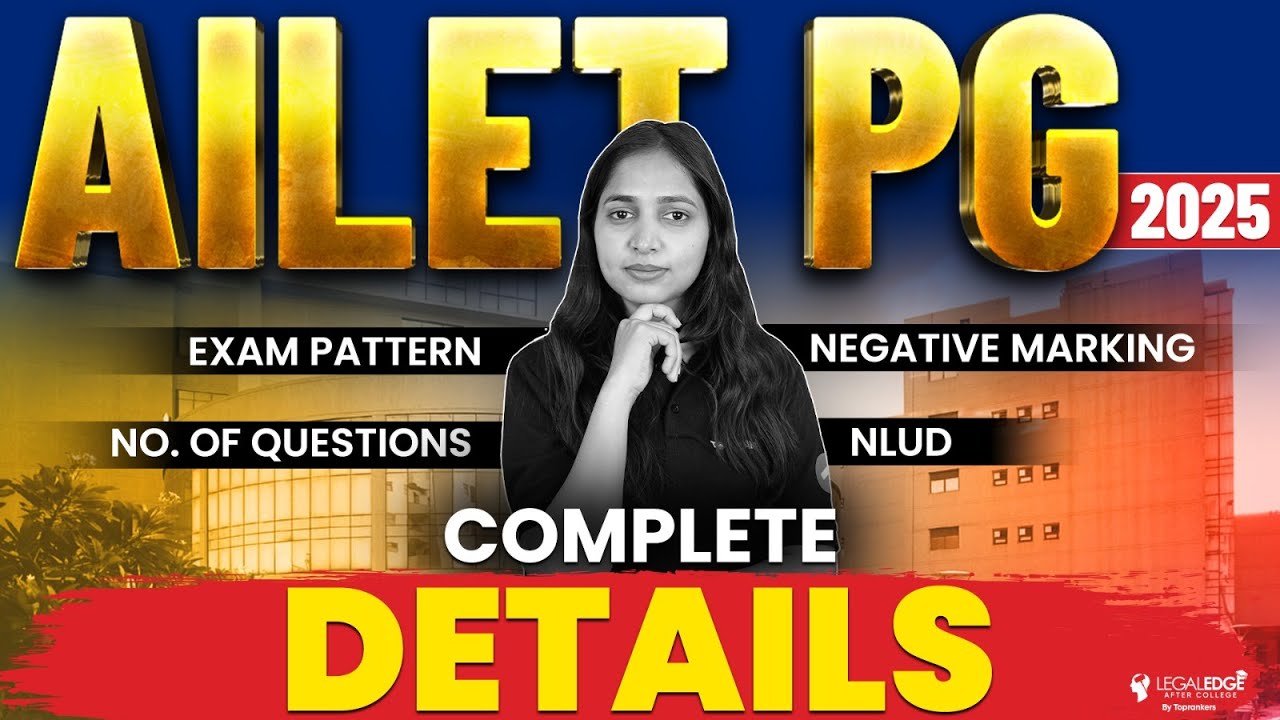 All about AILET PG 2025 | Exam Pattern | No. of Questions | NLUD | AILET LLM Preparation - YouTube