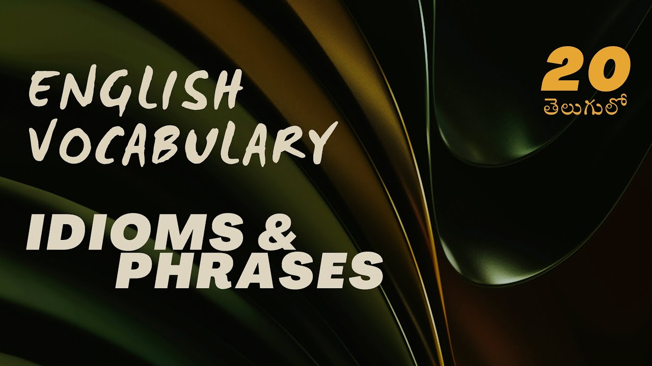 250 IDIOMS AND PHRASES IN TELUGU BY ADITYA PART 20 YouTube 250-idioms-and-phrases-in-telugu-by-aditya-part-20-youtube