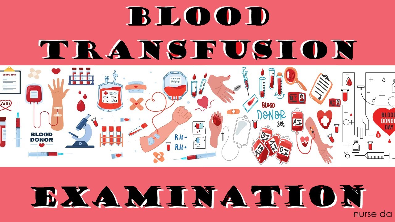 Blood Transfusion management: Strategies for Success! RN EXAMINATION ...