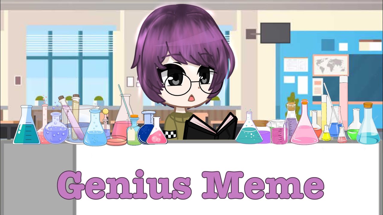 Gacha|Genius Meme - YouTube