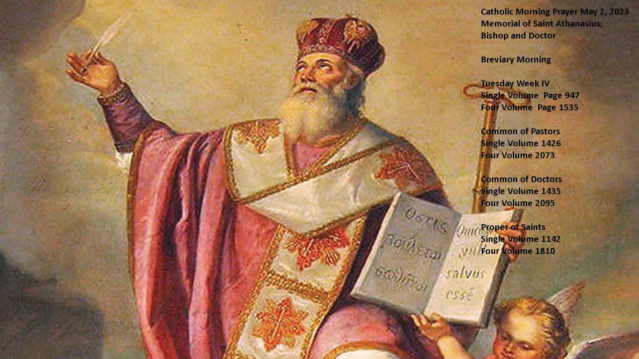 Catholic Morning Prayer May 2, 2023 Memorial of Saint Athanasius ...
