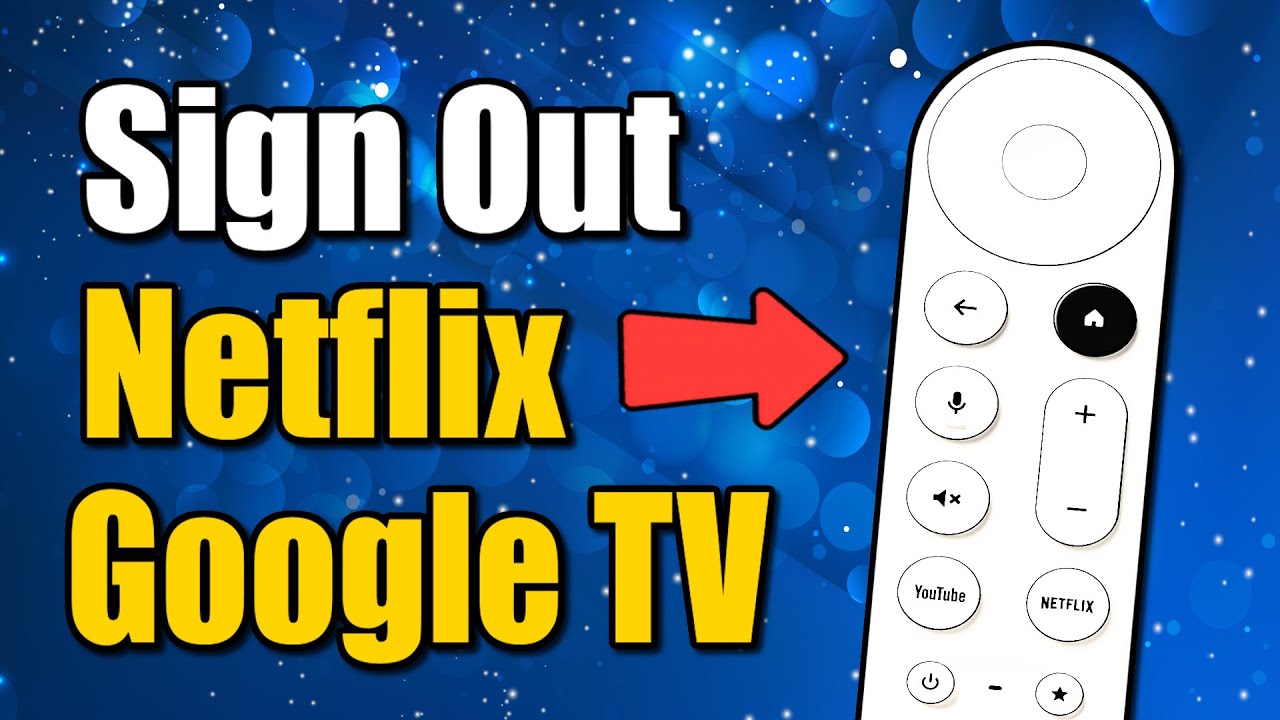 How to Sign out of Netlix on Google TV Streamer or Any Account - YouTube