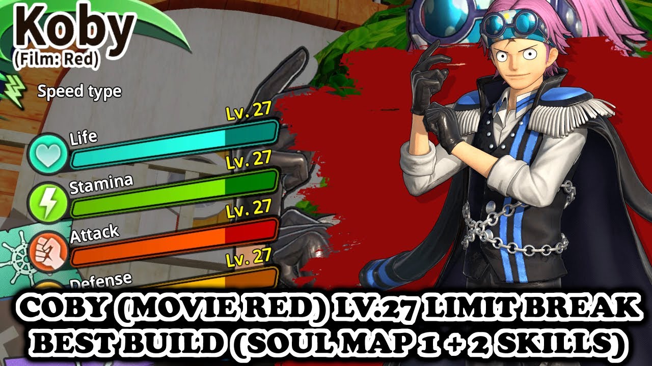 DLC Coby (Movie RED) [BEST BUILD Limit Break LV. 27] [Soul Map 1 + 2 ...