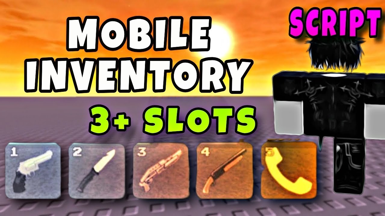 Roblox Mobile Inventory Script (+3 SLOTS) - Directlink* - YouTube