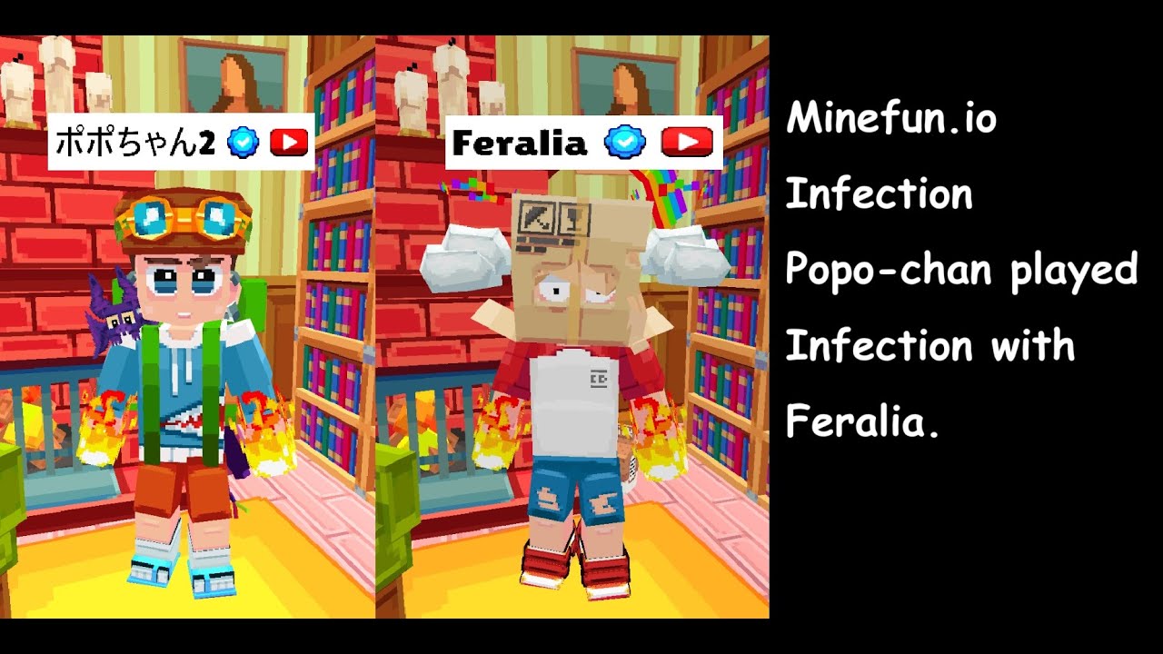 Minefun.io Infection Popo-chan played Infection with Feralia. 😊 Feralia ...
