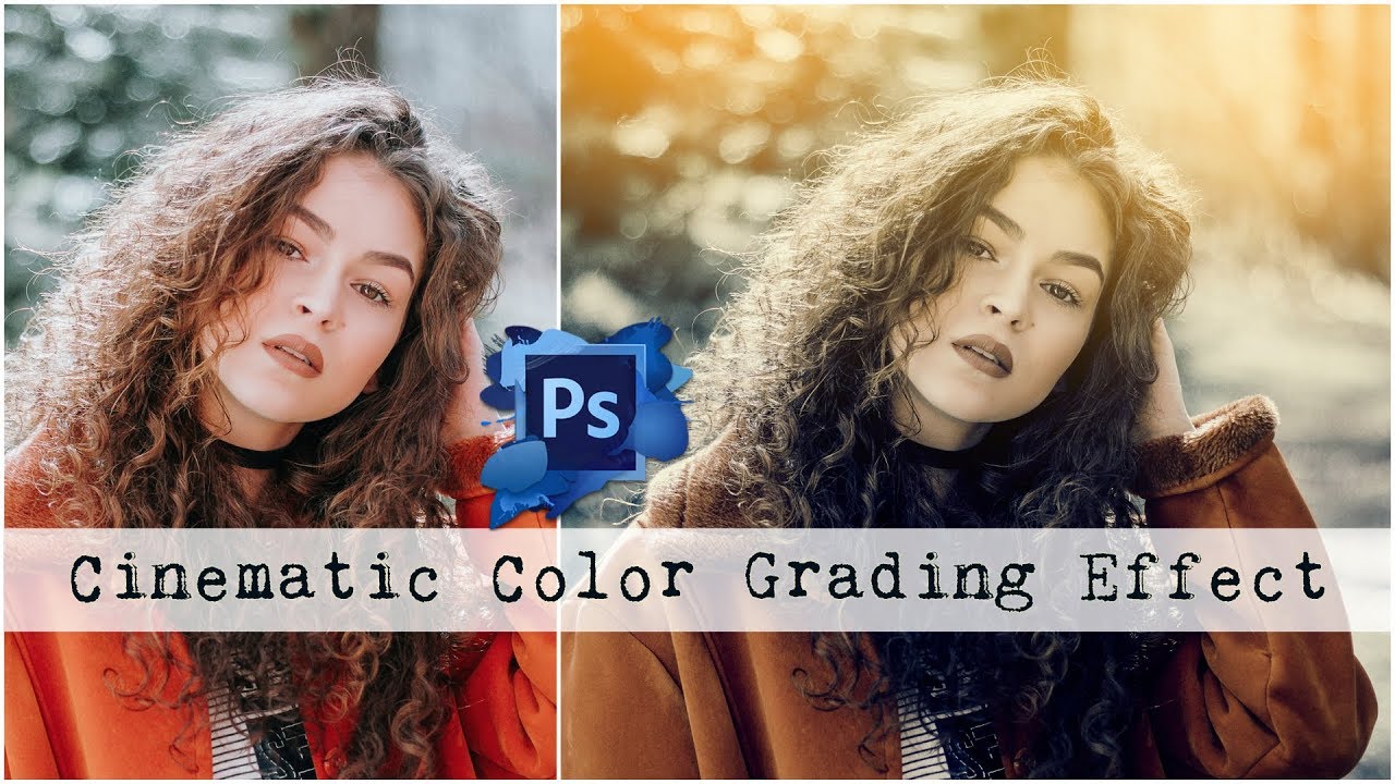 Use Cinematic Color Grading Effect in Photoshop - YouTube