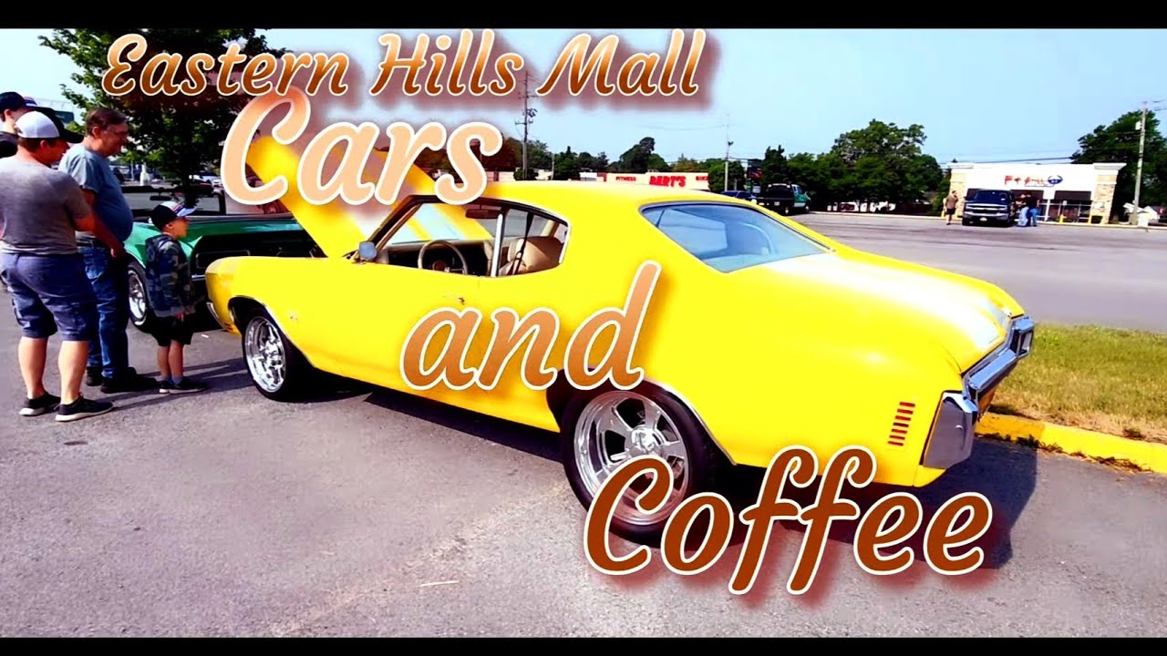 Eastern Hills Mall Cars & Coffee Car Show ( Father's day ) - YouTube