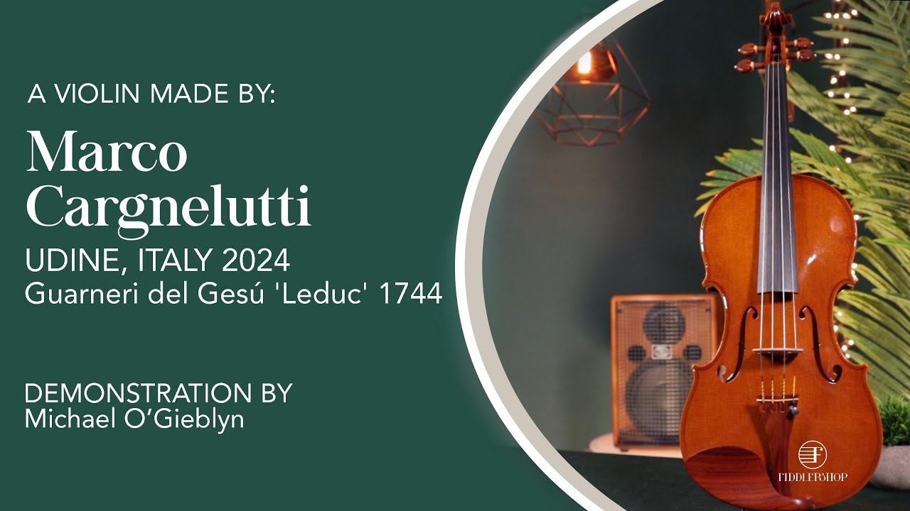 Marco Cargnelutti, Udine Italy, del Gesú 'Leduc' 1744 Violin, 2024 ...