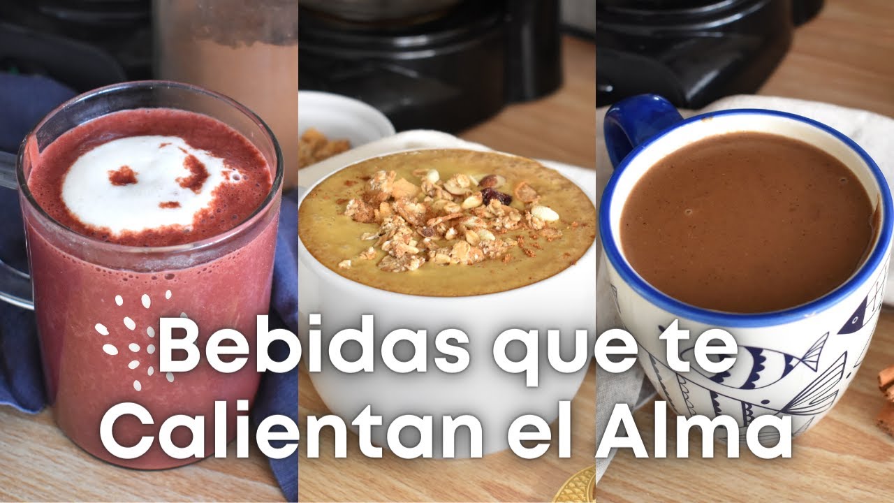 BEBIDAS QUE TE CALIENTAN EL ALMA pt.4 - Saludables, Fáciles y ...