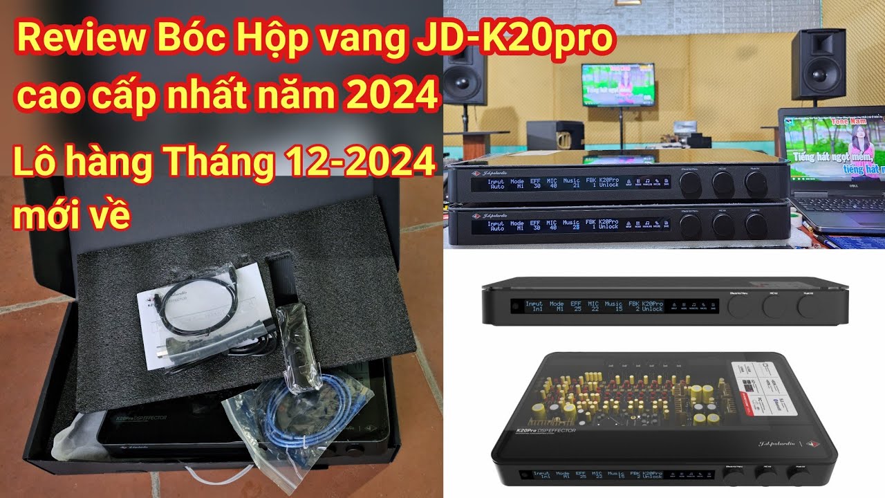 Review mở hộp vang JD-K20pro cao cấp nhất năm 2024 .Cập nhật hàng về tháng 12-2024 - YouTube