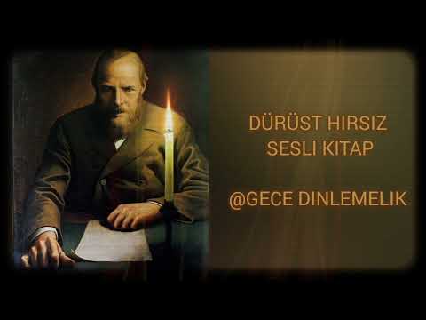 FYODOR DOSTOEVSKY  | Dürüst Hırsız-sesli kitap  [gece dinlemelik hikayeler]
