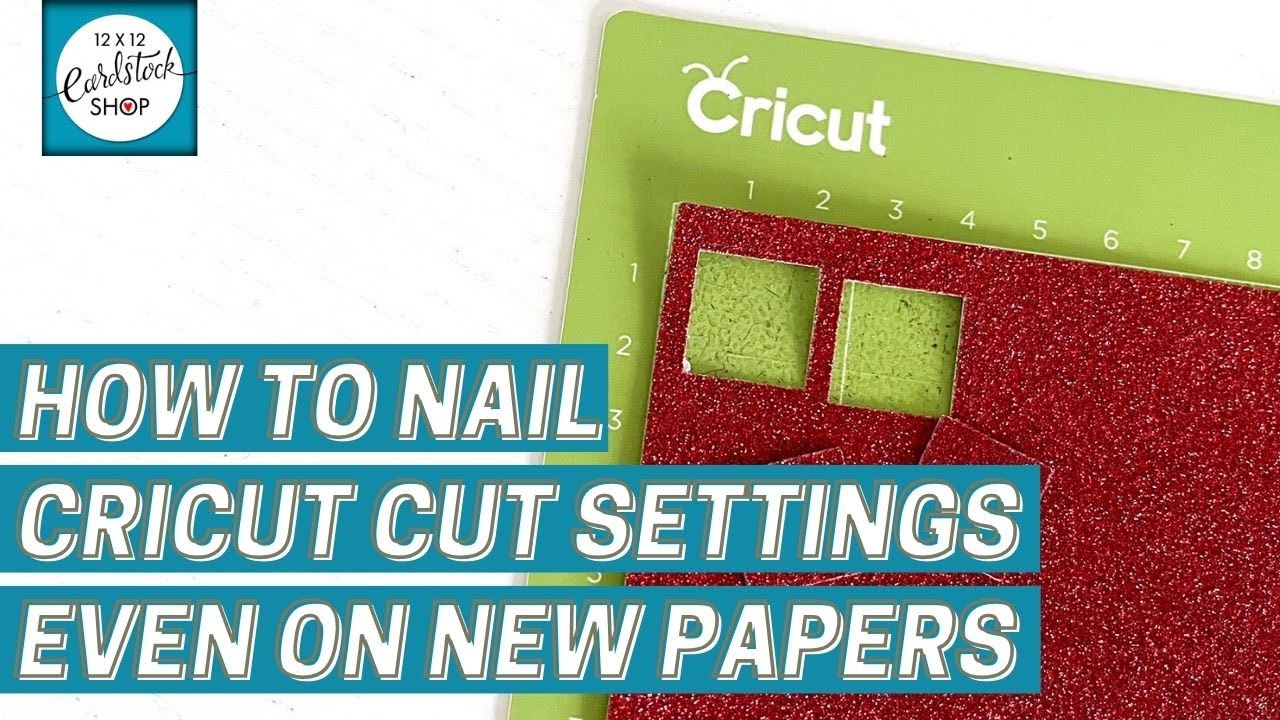How to Determine Cricut Cut Settings and Stop Ruining Paper - YouTube