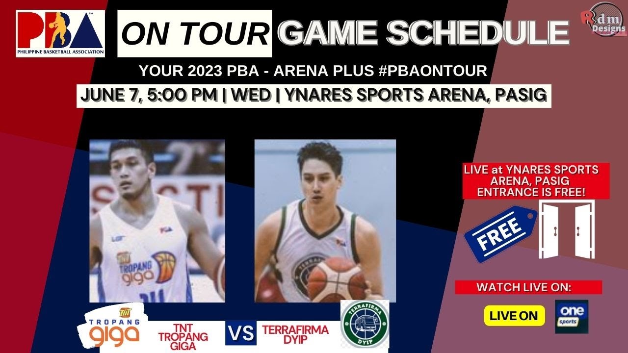 Pba On Tour Game Schedule June 7, 2023 | TNT vs Terrafirma Pba On Tour ...