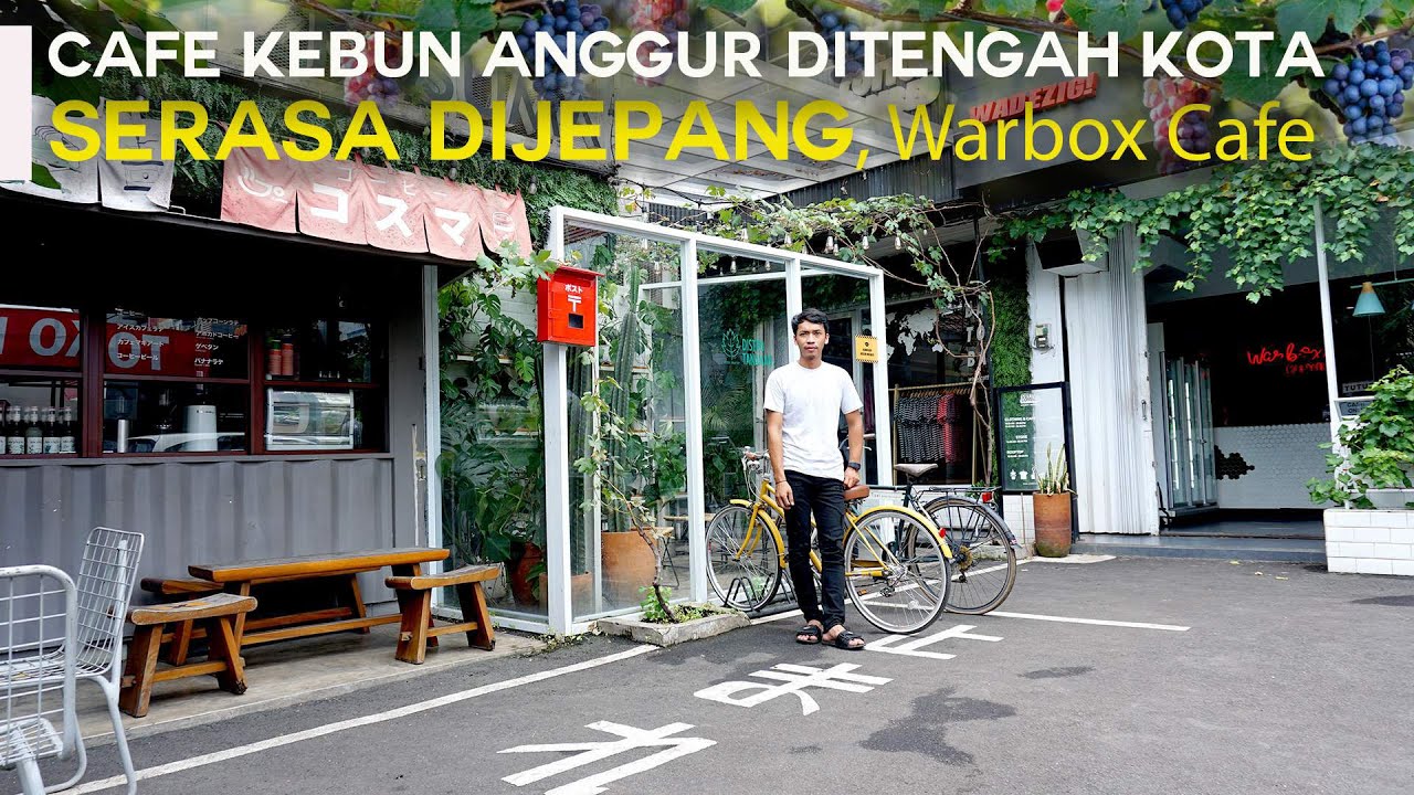 INSPIRASI : CAFE KEBUN ANGGUR DI TENGAH KOTA SERASA DIJEPANG WARBOX ...