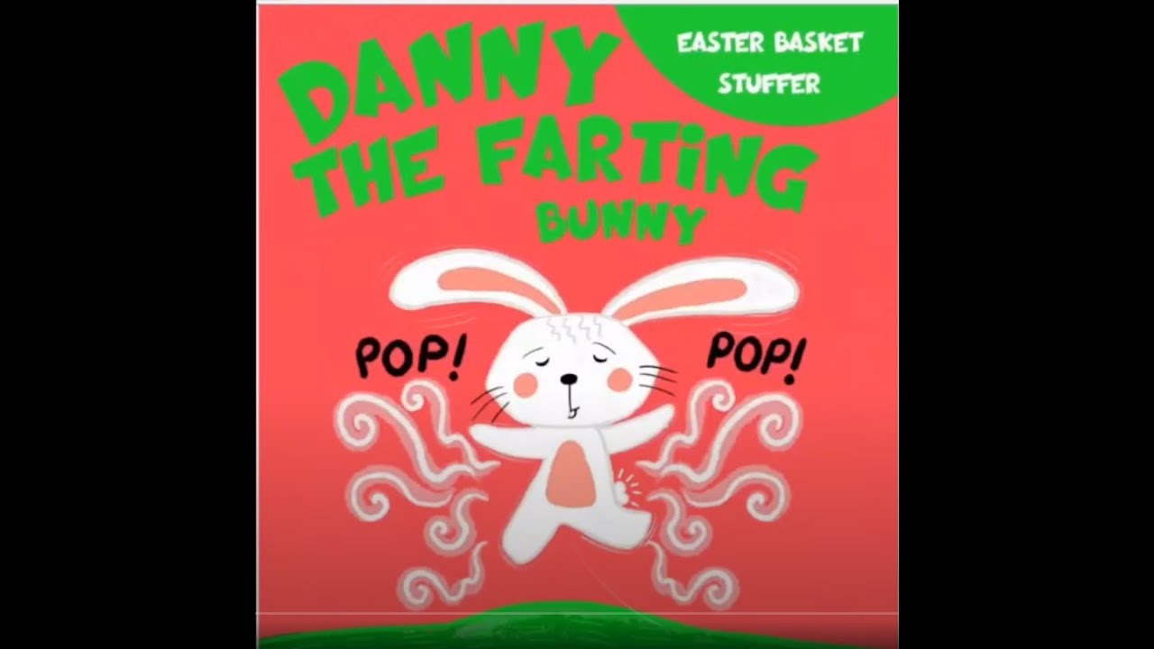 Danny the farting bunny! #funny #fart #readaloud - YouTube