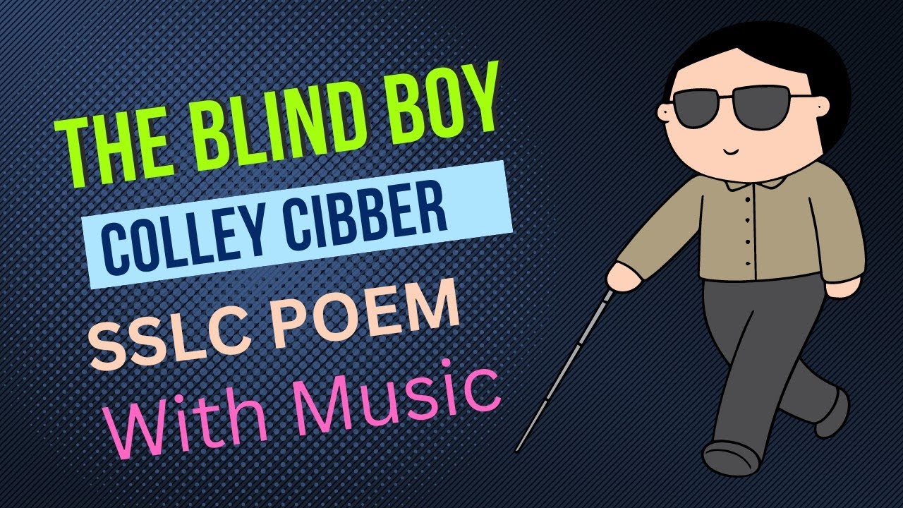 The Blind Boy Poem with lyrics|| SSLC | 10th std English #memorization ...