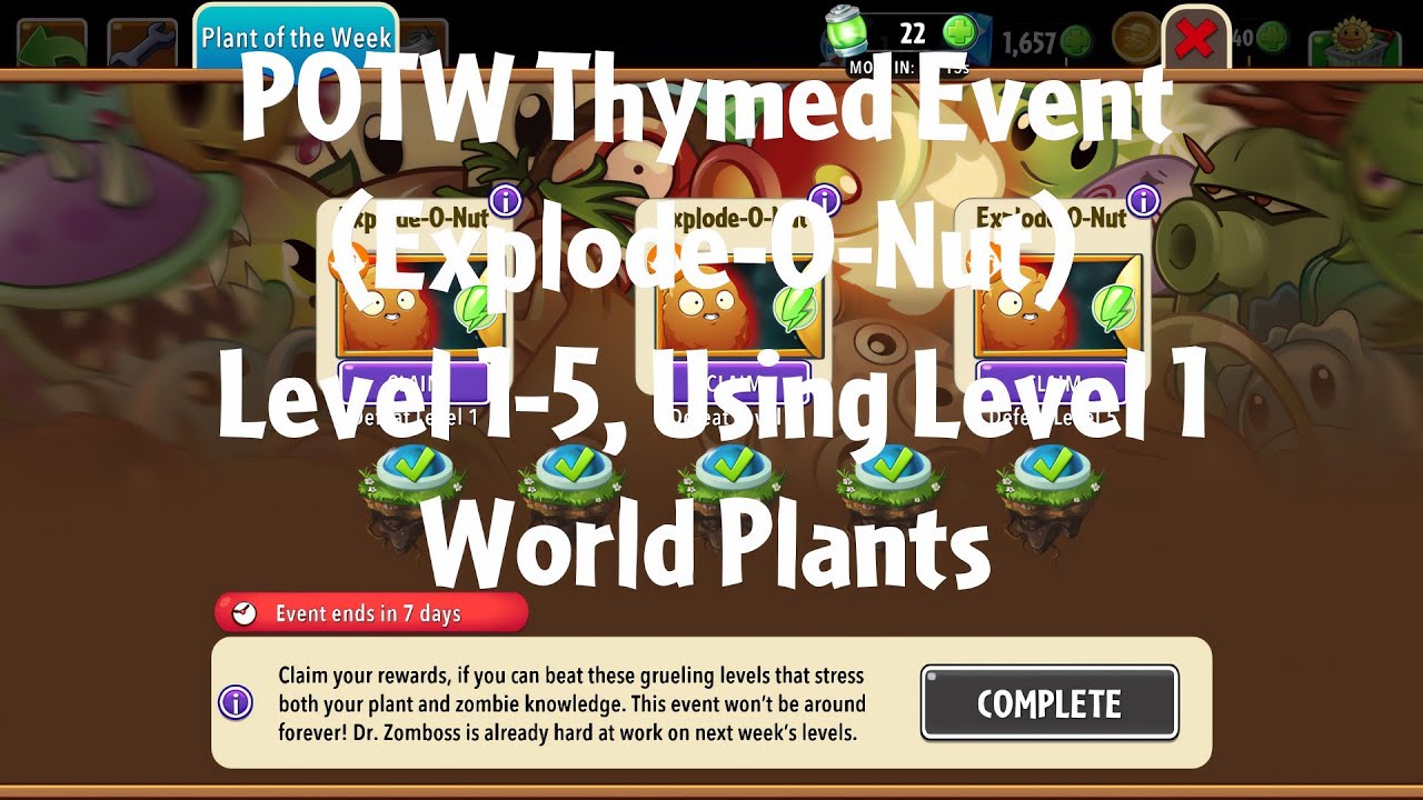 PvZ2 POTW Thymed Event (Explode-O-Nut), Level 1-5, Using Level 1 World ...