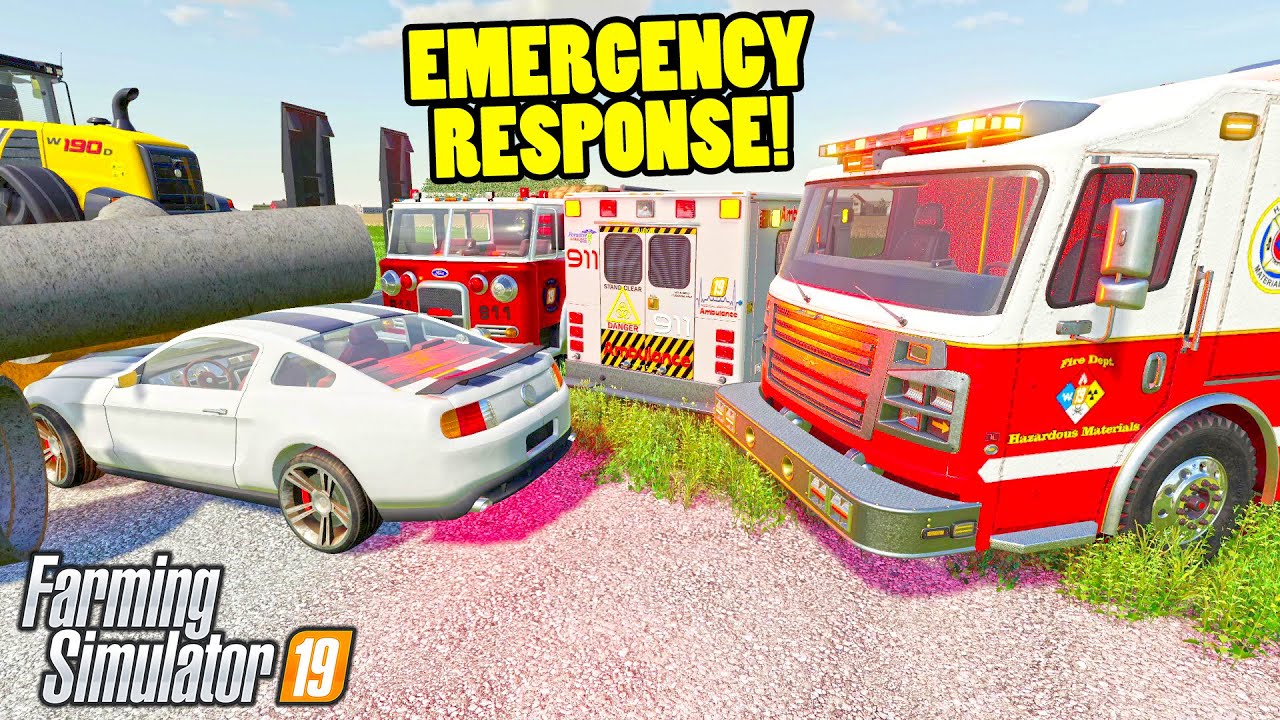 FIRE TRUCKS AND AMBULANCES EMERGENCY RESPONSE IN FARMING SIMULATOR 19 ...