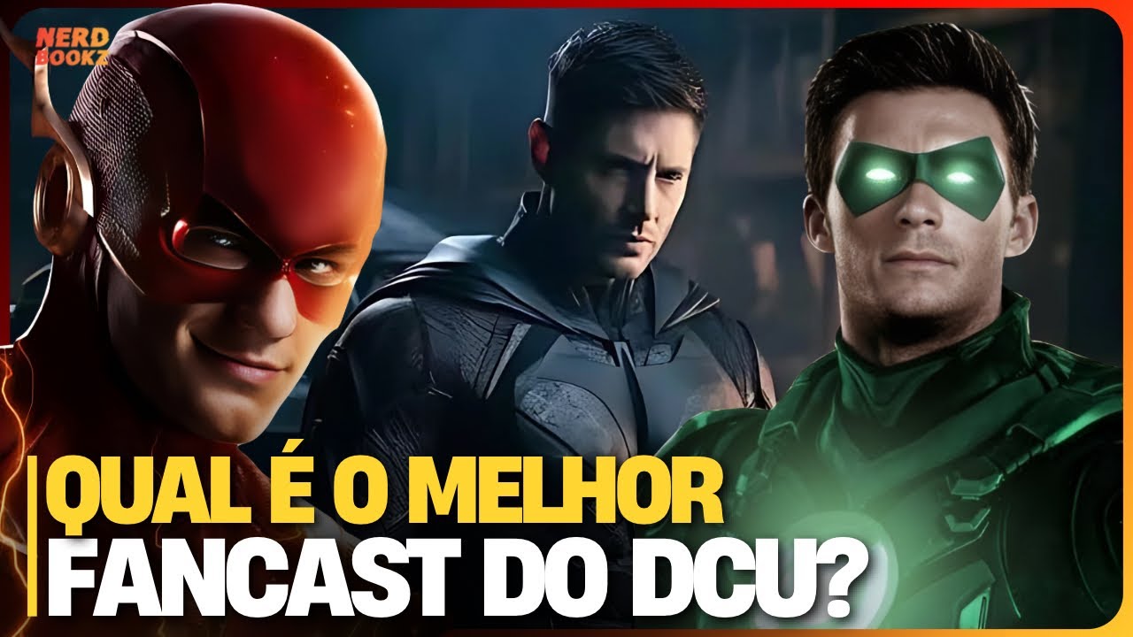 FANCAST DA NOVA LIGA DA JUSTIÇA DO DCU! - YouTube