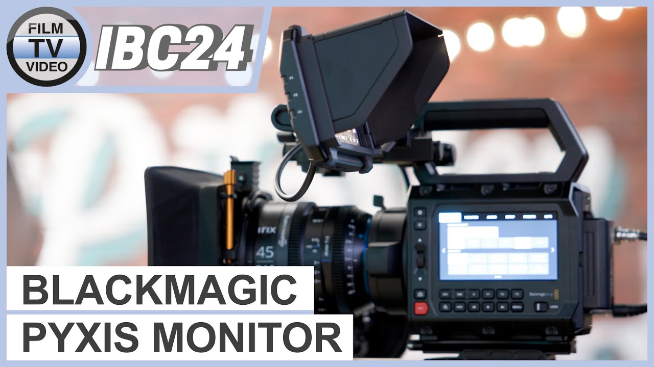 IBC24: Blackmagic Pyxis Monitor - YouTube