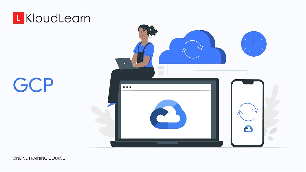 GCP: Learn the Cloud Platform | Online Training Course | KloudLearn ...