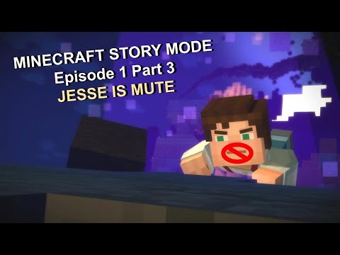Minecraft Story Mode but Jesse is mute | Episode 1 Part 3 | Order of ...