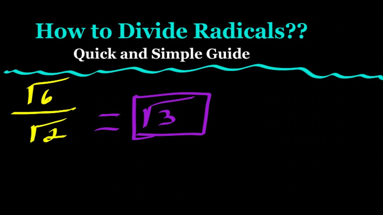 How To Divide Radicals Quick Simple YouTube how-to-divide-radicals-quick-simple-youtube
