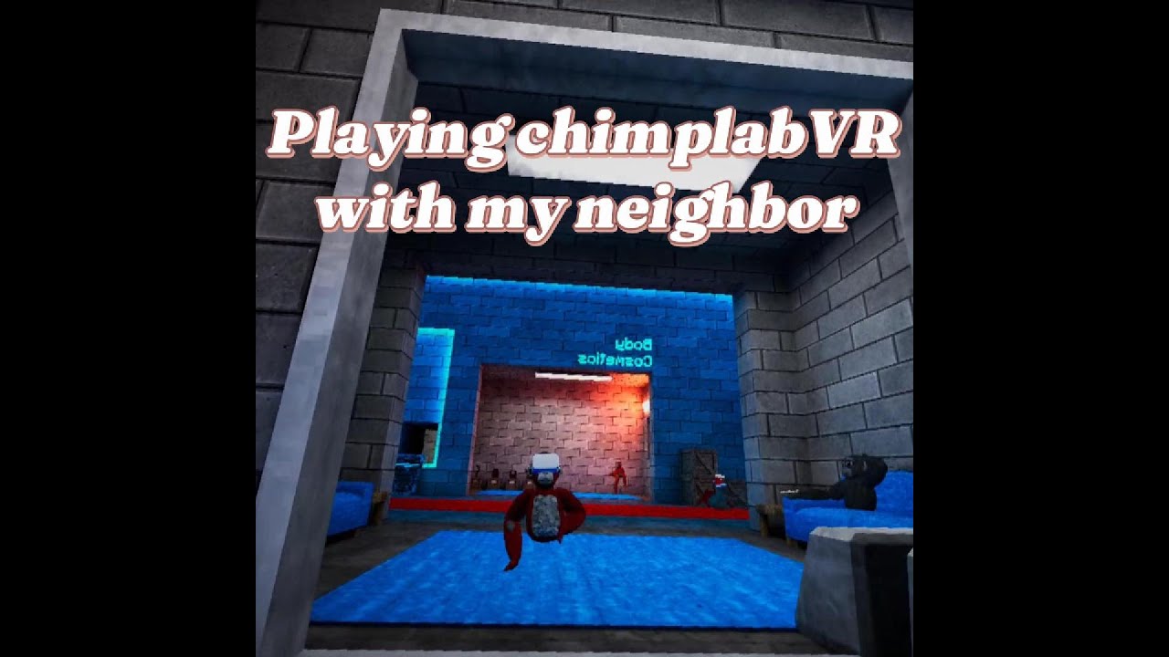 Play ChimpLabVR with my Neighbor. - YouTube