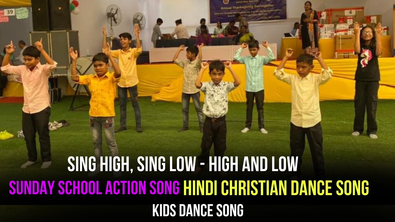 Sing High, Sing Low | English Christian Dance Song | Sunday School ...