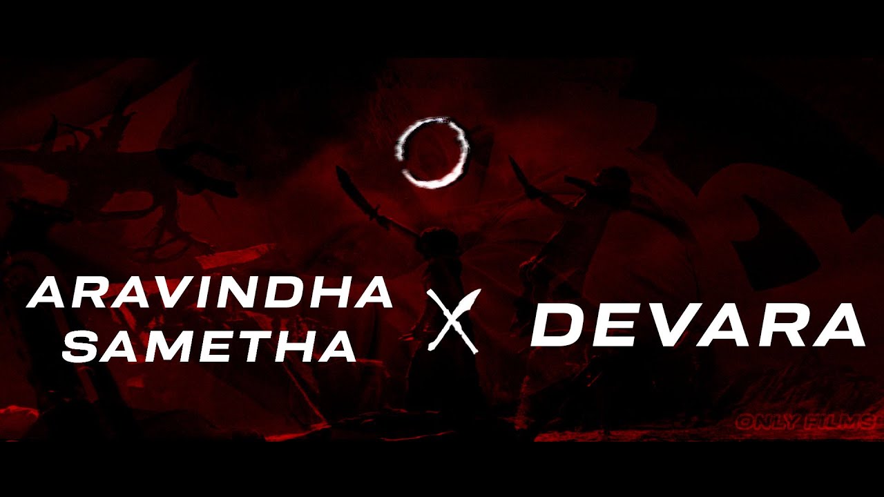 Aravindha sametha x Devara | fan edit | N.T.R | - YouTube