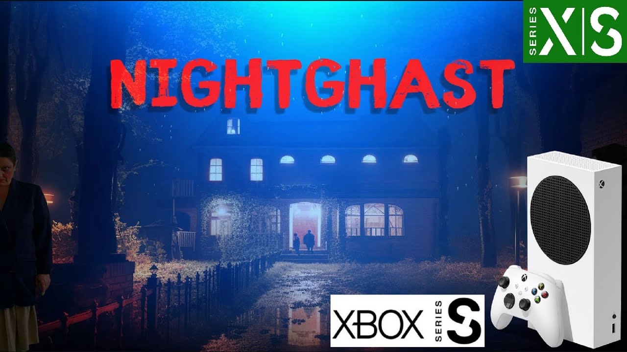NIGHTGHAST - Terror Bagaceira no Xbox Series S - YouTube