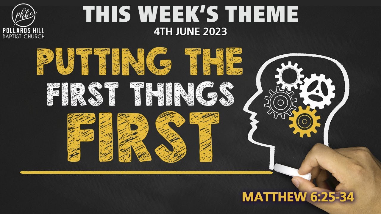 PHBC Family Worship Service: Putting the First Things First - YouTube