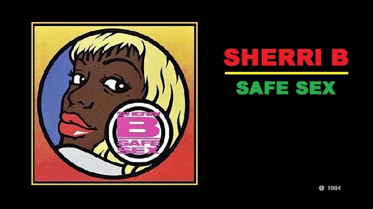 SHERRI B シェリー B ( Full Album ) / SAFE SEX ～Dancehall Reggae Rap Raga ...