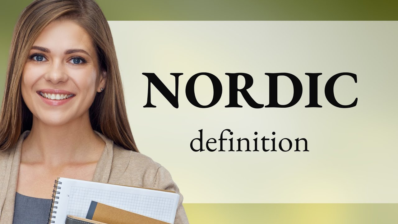 Nordic — definition of NORDIC - YouTube