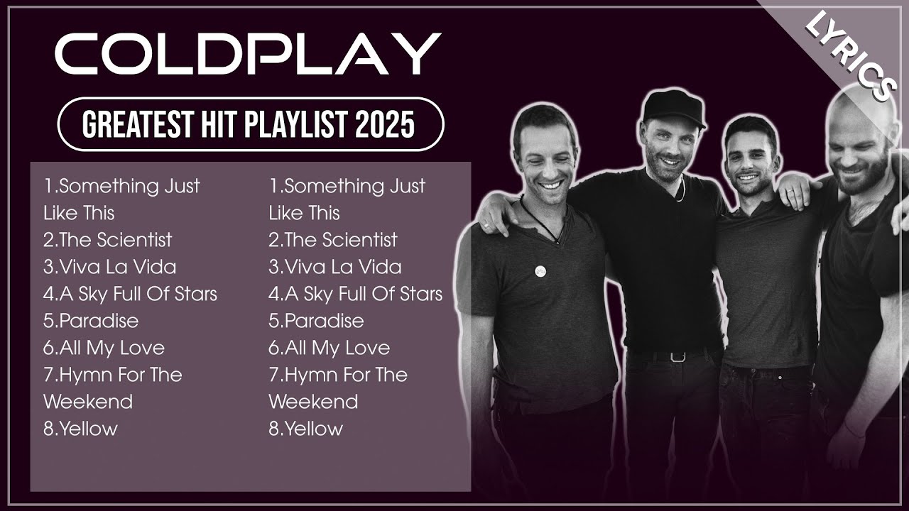 COLDPLAY 2025 MIX | COLDPLAY Best Songs Of All Time | COLDPLAY Full ...