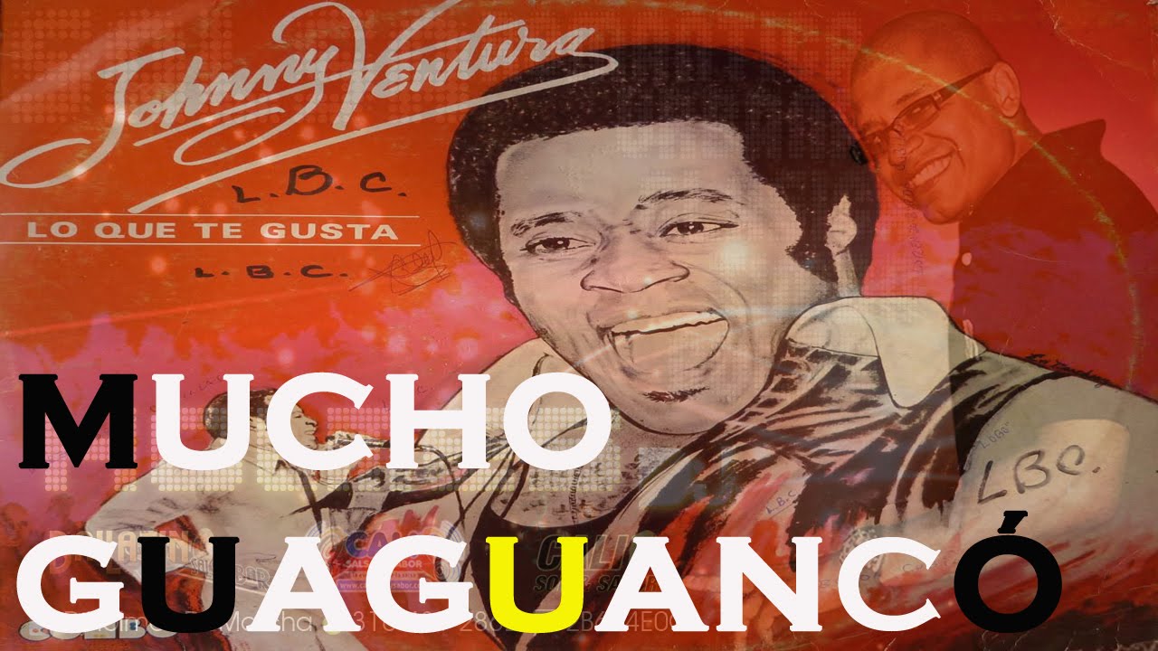 MUCHO GUAGUANCO - JHONNY VENTURA BY DJ HOLMES
