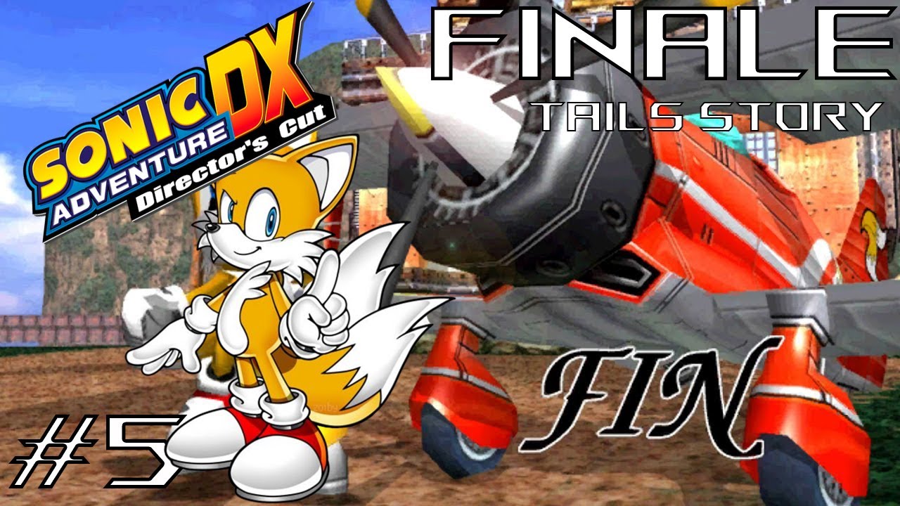 Sonic Adventure DX #5 "Finale Of Tails Story!" (Tails Story) - YouTube