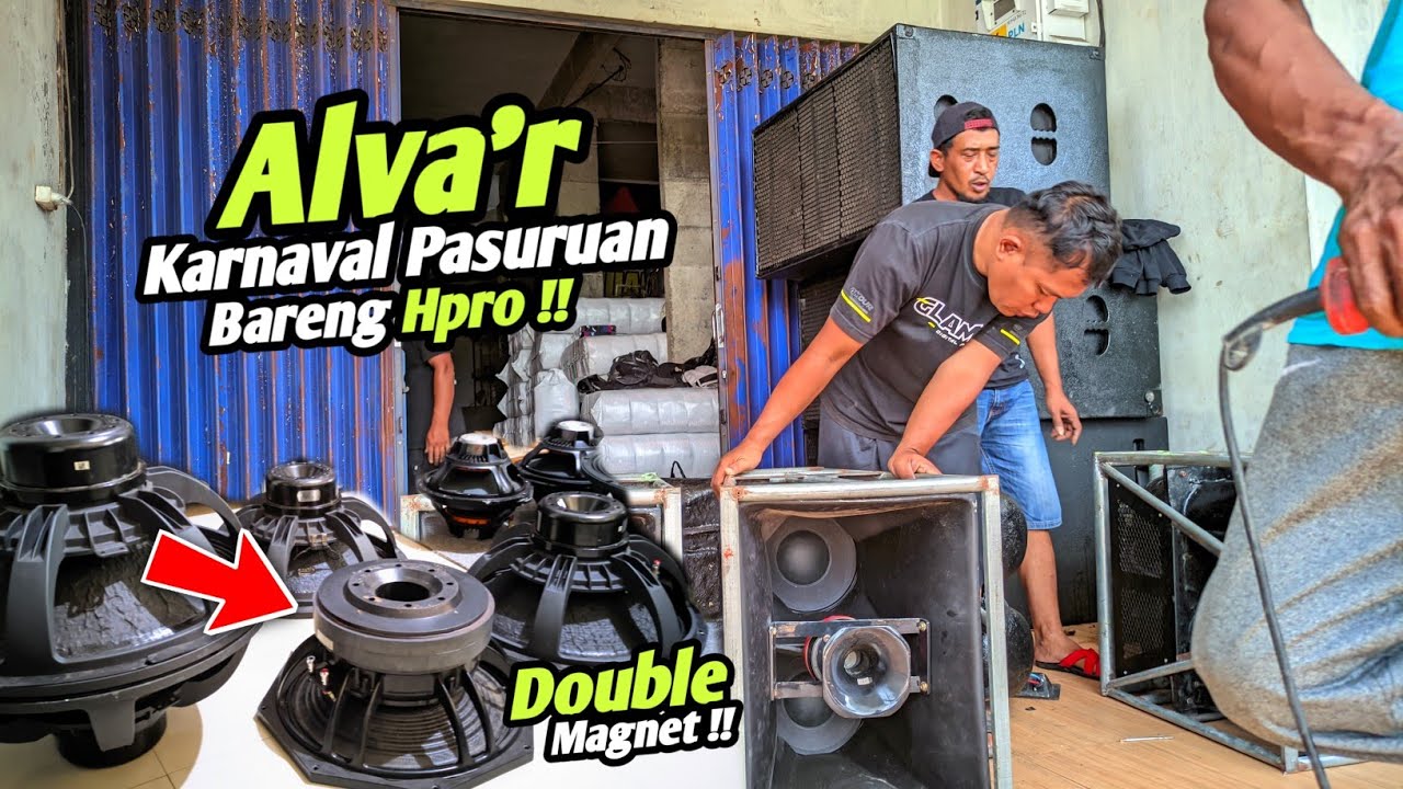 ALVA'R Prepare Karnaval Pasuruan Bareng Hpro Double Magnet 18 inch Alva ...
