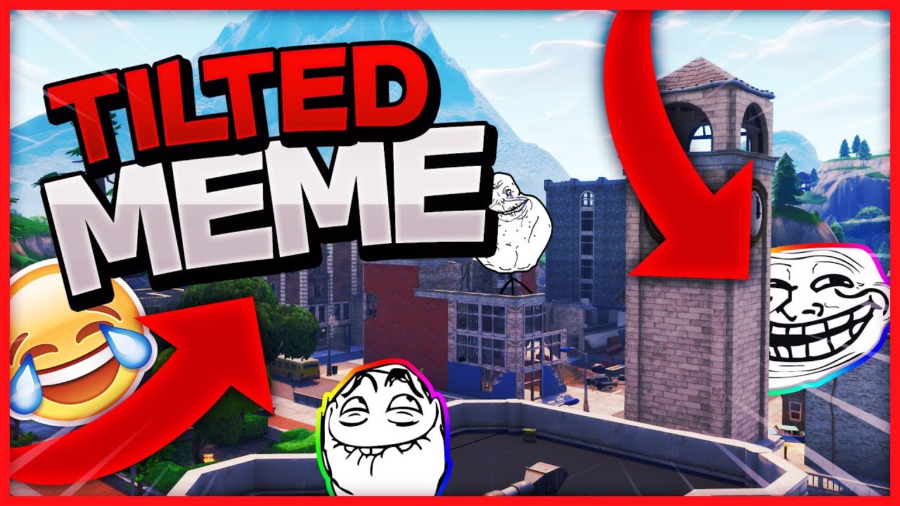 🤣 TILTED MEME !!! 🤣| Fortnite Funny Montage Meme - YouTube