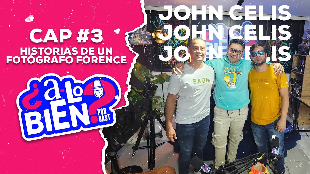 Historia de un fotógrafo forense ft. John Celis | ¿A lo bien? #podcast - YouTube