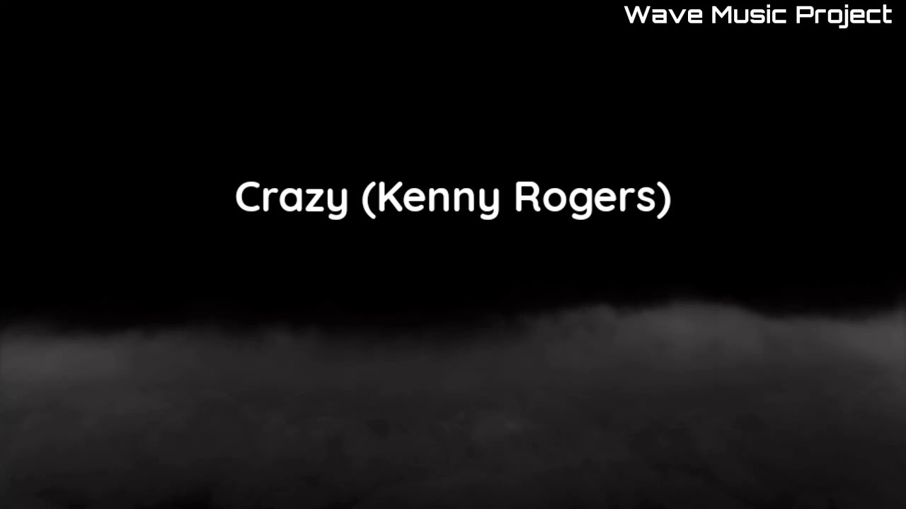 Crazy (Kenny Rogers) cover by Aldi Wavepro - YouTube