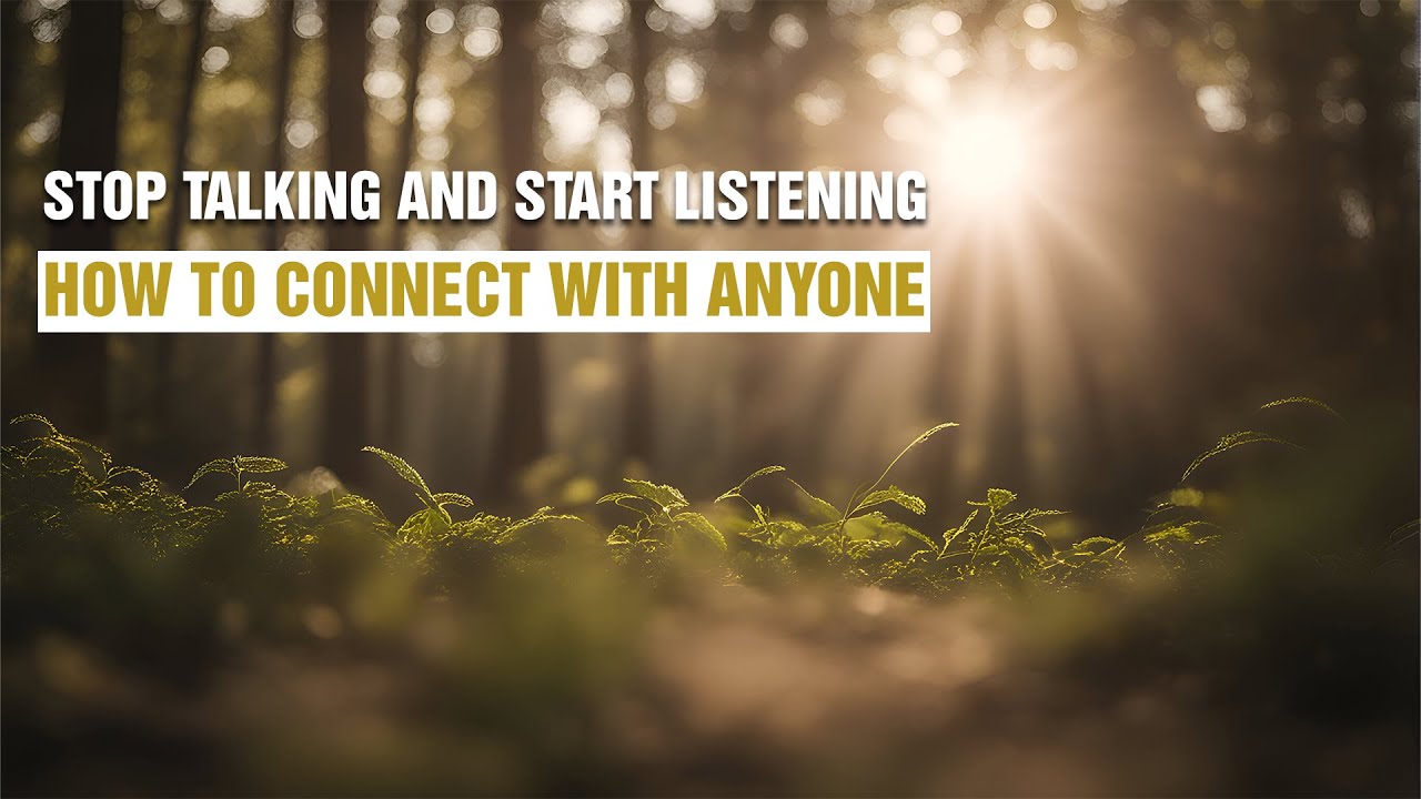 Stop Talking and Start Listening How to Connect with Anyone (Audiobook ...