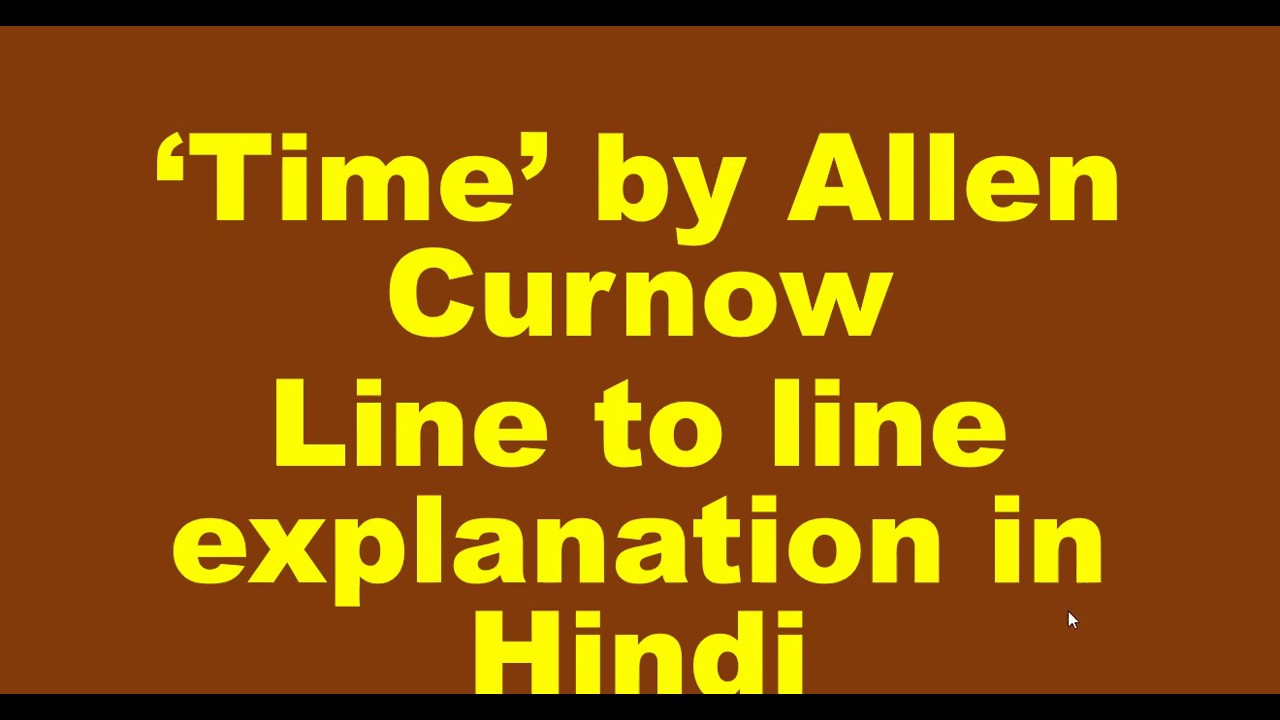 ‘Time’ by Allen Curnow Line to line explanation in Hindi - YouTube