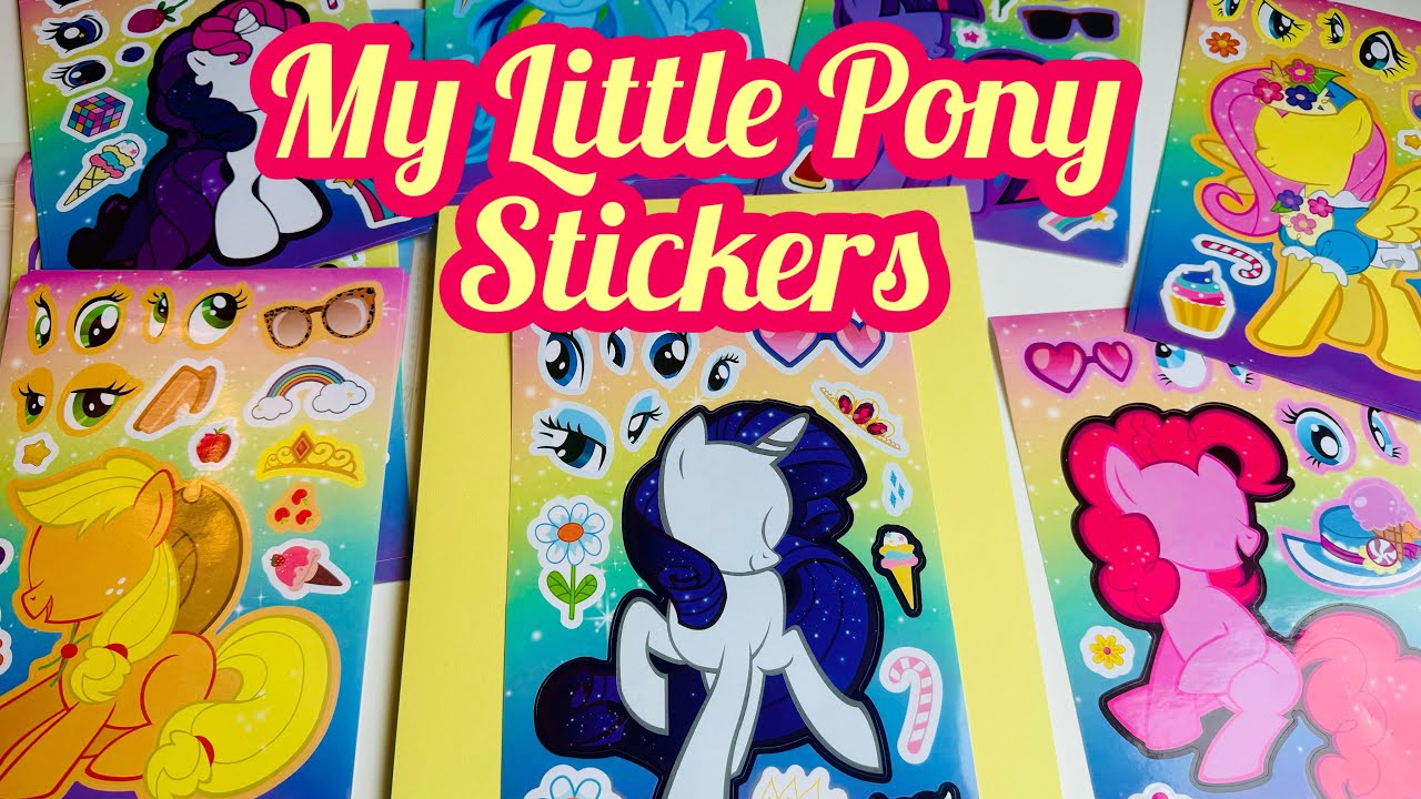 |ToyASMR| Making Face My Little Pony Stickers| MLP Activity| - YouTube