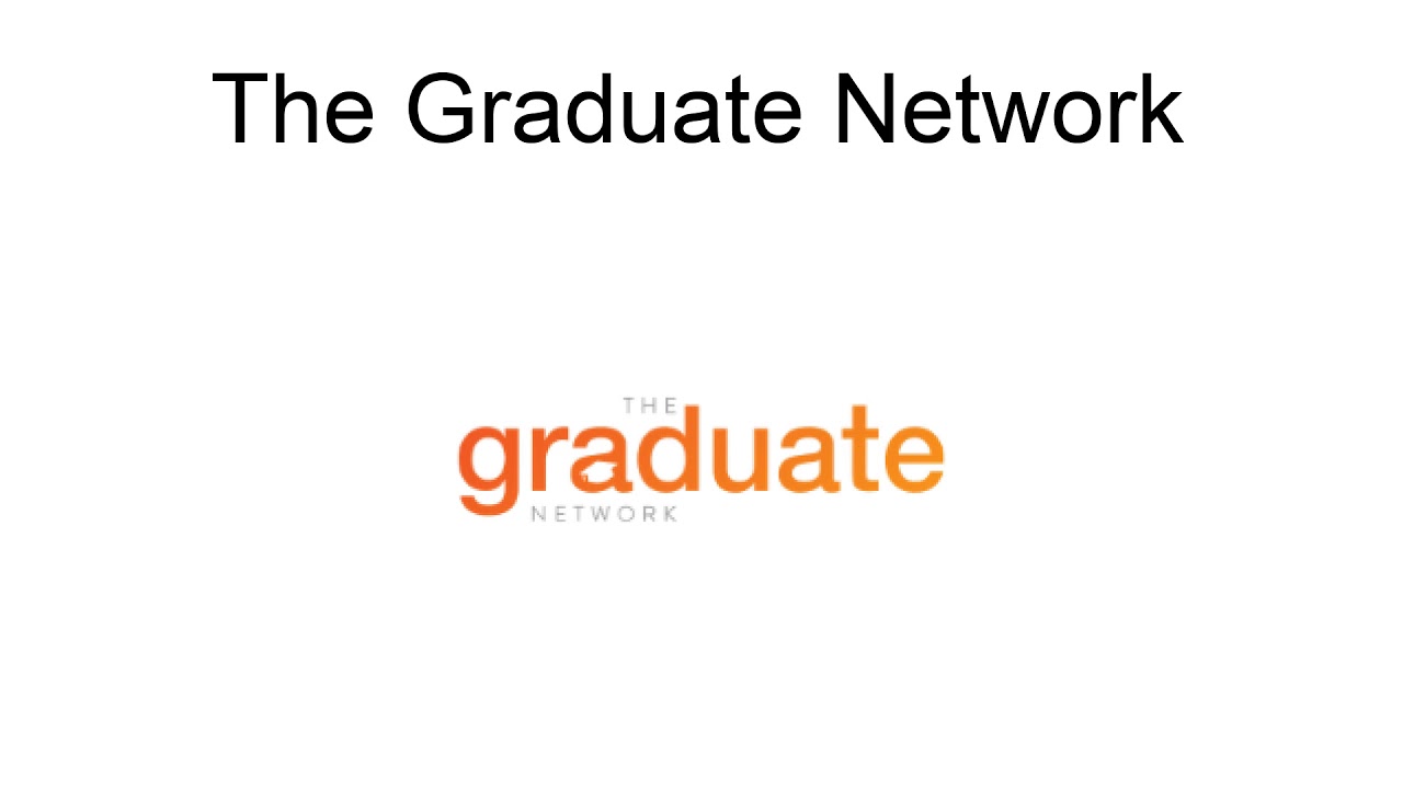 The Graduate Network - YouTube