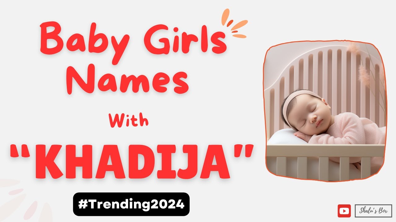 Beautiful Names For Girls With "KHADIJA" | Arabic Names - YouTube