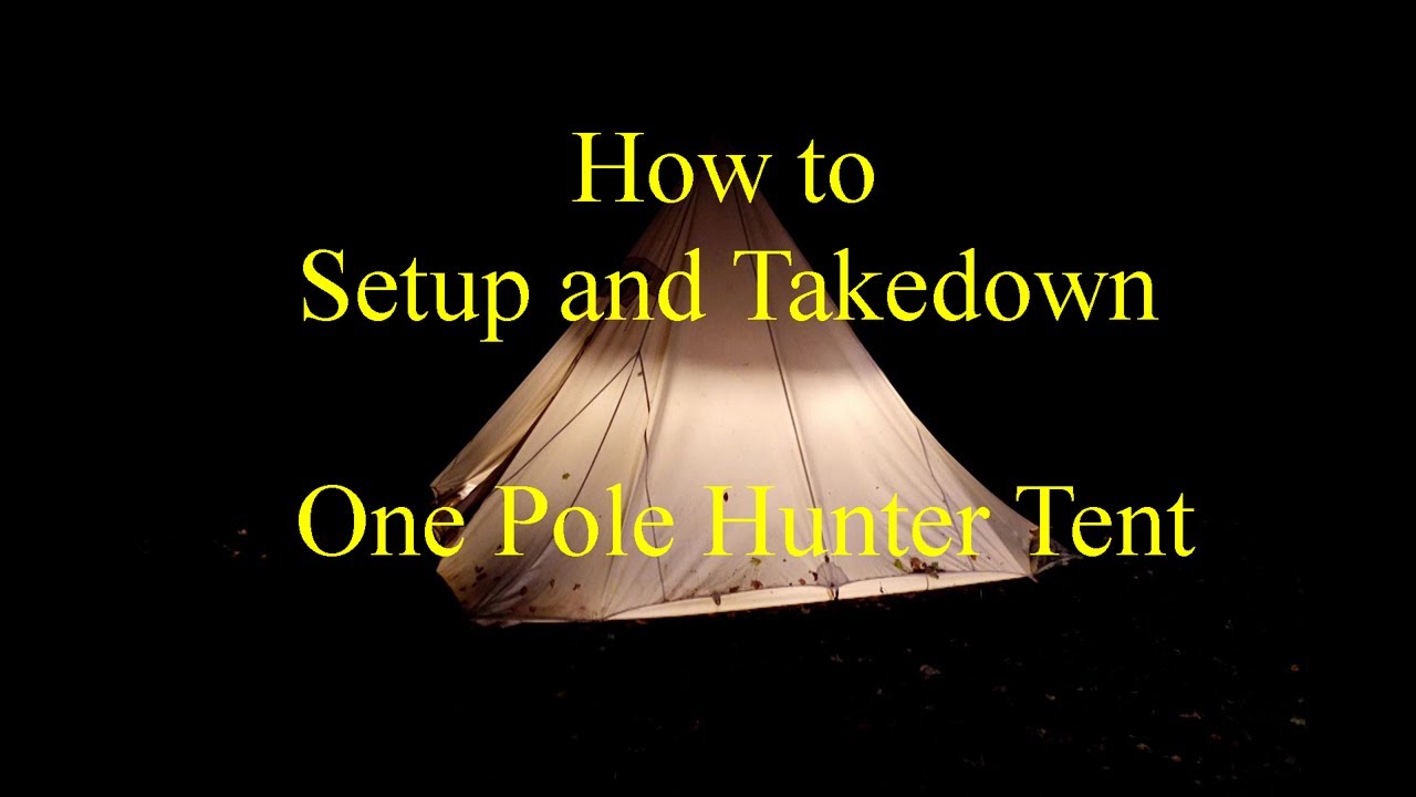 How to setup and take down a one pole hunter canvas tent - YouTube