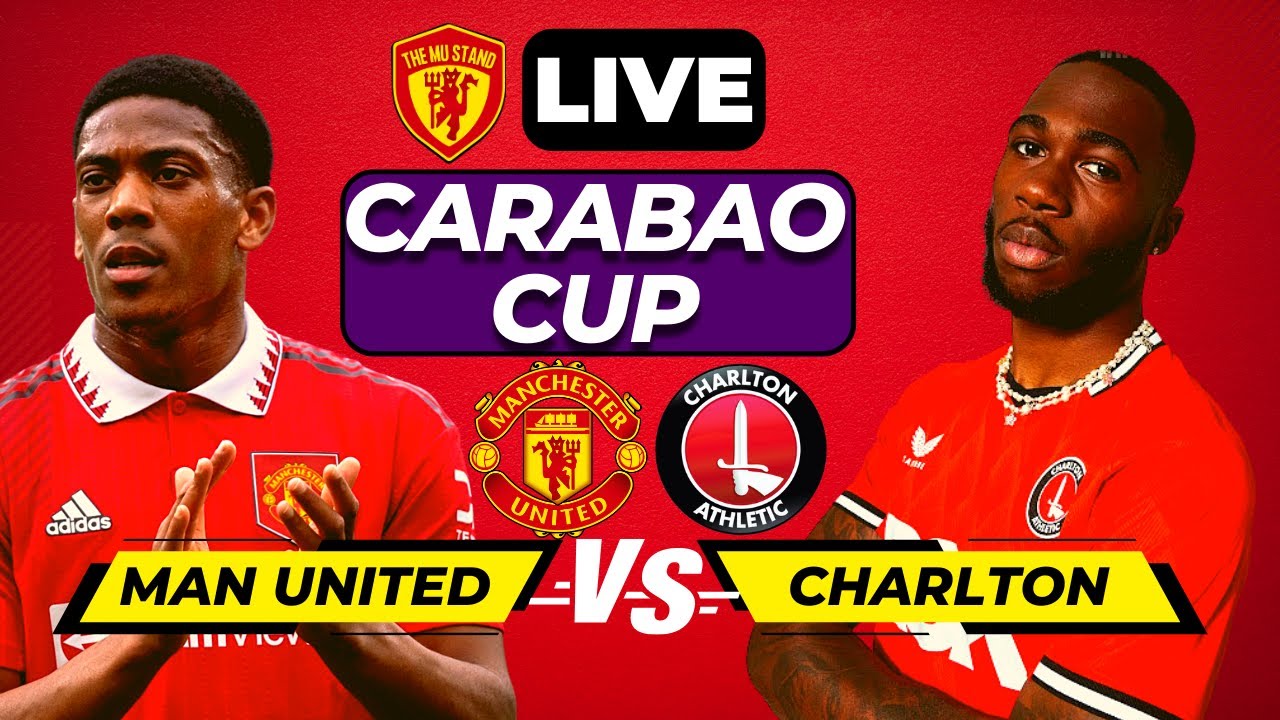 🔴MANCHESTER UNITED vs CHARLTON LIVE | WATCHALONG | Full Match LIVE ...