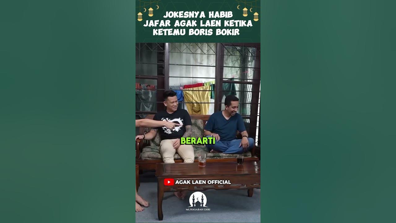 JOKESNYA HABIB JAFAR AGAK LAEN KETIKA KETEMU BORIS BOKIR - YouTube
