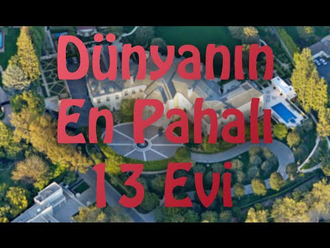 Dünyanın En Pahalı 13 Evi